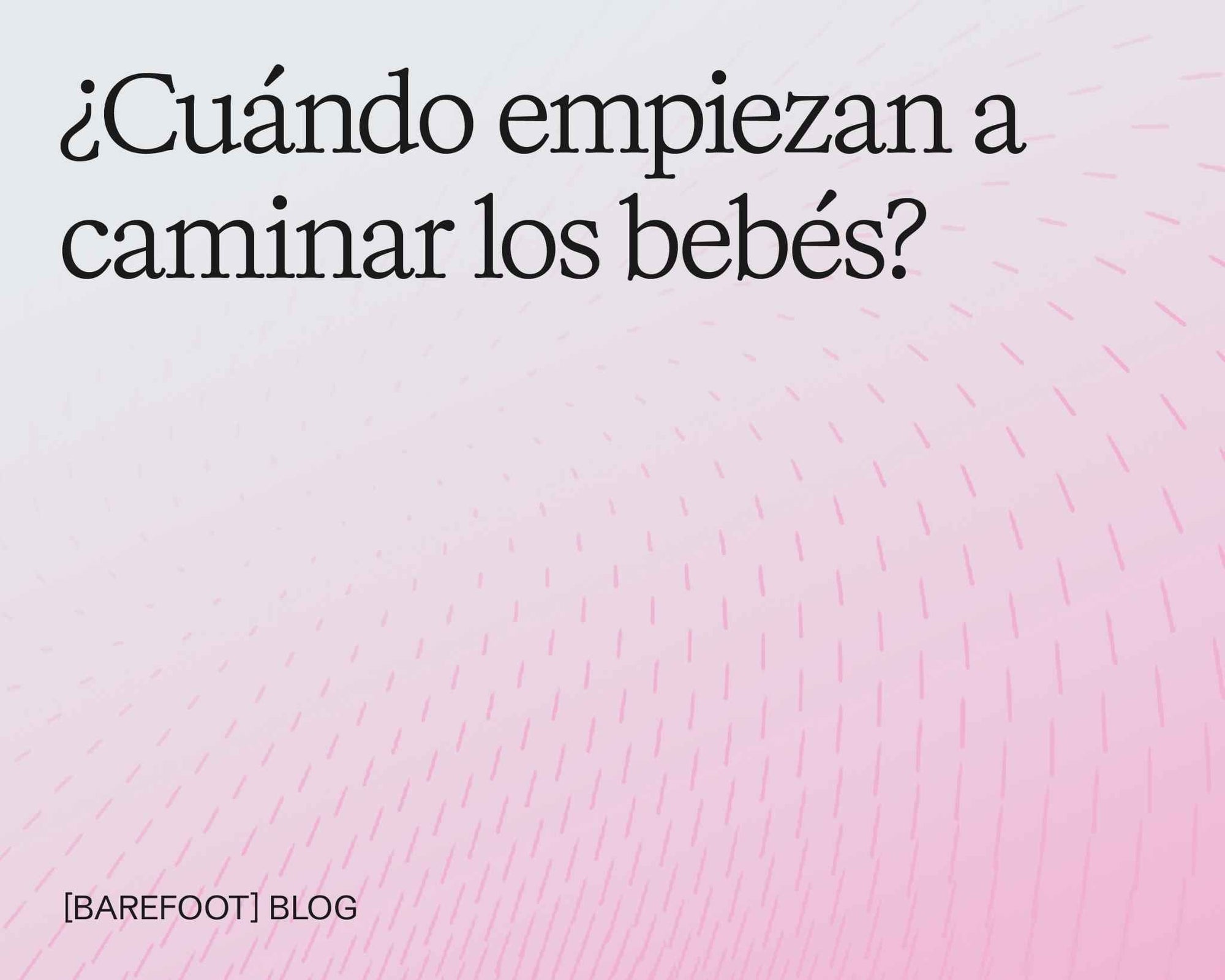 Quando os bebés começam a andar – Lejan Brand